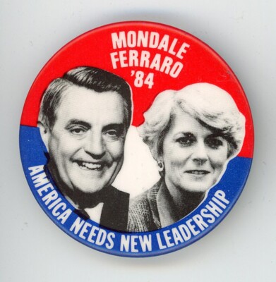 Vintage Mondale Ferraro 1984 America Leadership 2.25" Round Campaign ...