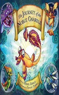 Journey of the Noble Gnarble by Daniel Errico (2013, Hardcover) for ...