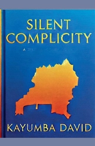 Kayumba David Silent Complicity (Paperback) (UK IMPORT) | eBay