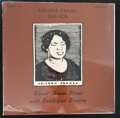 ARIZONA DRANES lp BARREL HOUSE PIANO W/SANCTIFIED SINGING us HERWIN og ...