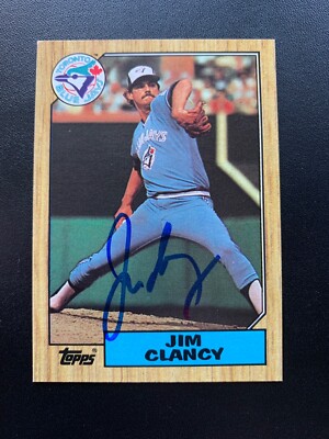 Jim Clancy Signed 1987 Topps #122 Card Toronto Blue Jays Autograph COA ...
