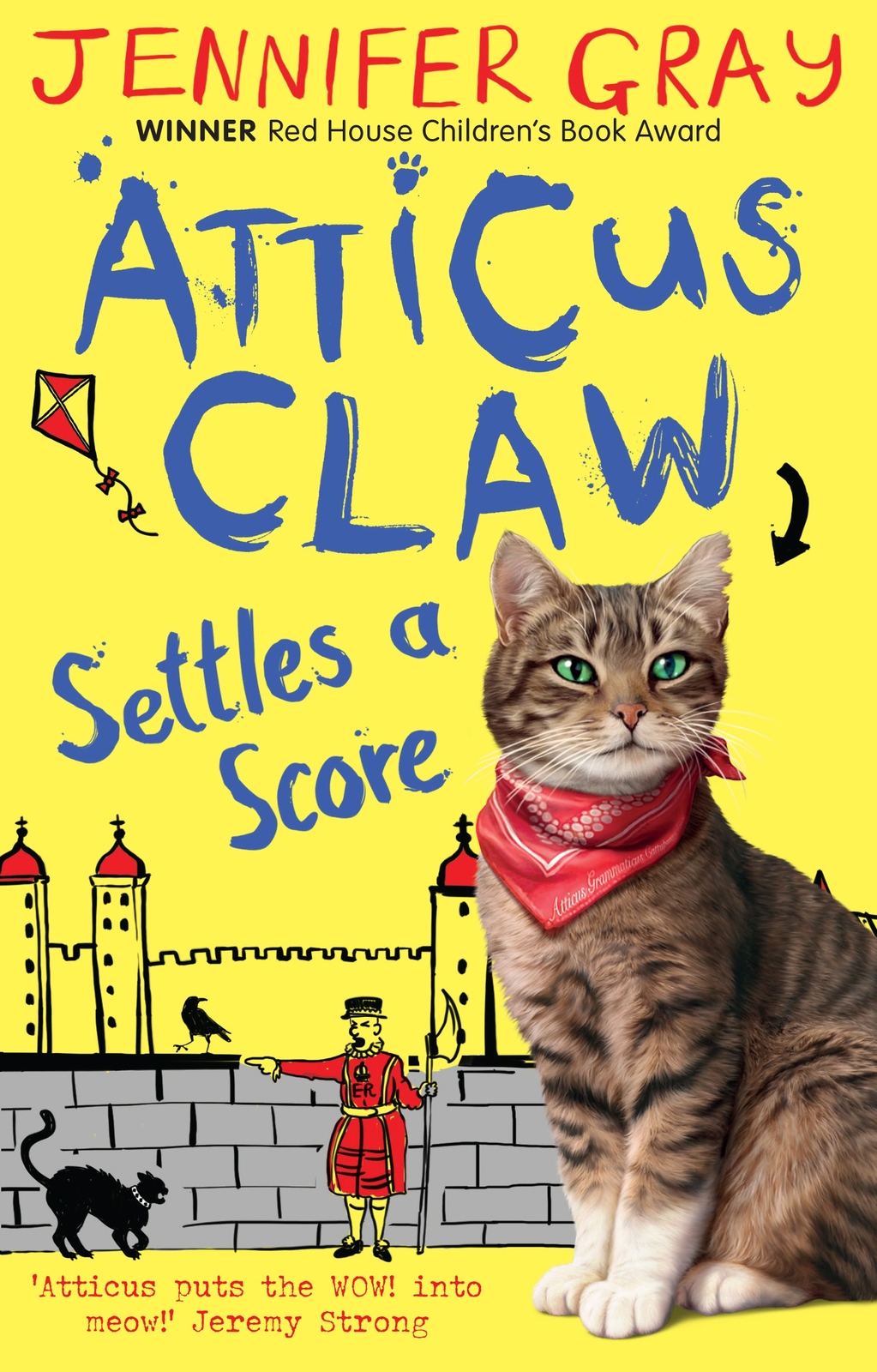 NEW BOOK Atticus Claw Settles a Score by Gray, Jennifer (2013 ...