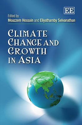 Climate Change and Growth in Asia by Eliyathamby A. Selvanthan (2011 ...
