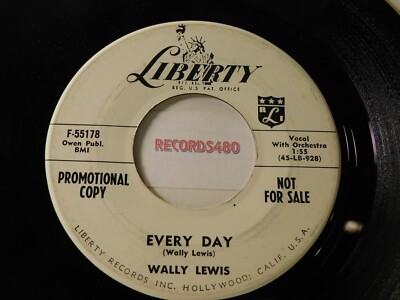 PROMO 45 Wally Lewis "Every Day / That's The Way It Goes" Liberty F ...