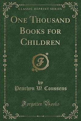 One Thousand Books for Children Classic Reprint, P | eBay UK