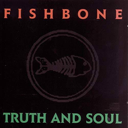 Truth And Soul - Audio CD By Fishbone - GOOD 74644089127| eBay