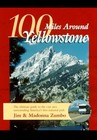 100 MILES AROUND YELLOWSTONE By Jim Zumbo & Madonna Zumbo *Excellent ...