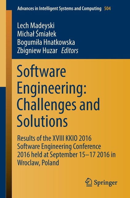 Software Engineering: Challenges And Solutions von Zbigniev Huzar Bogumila Hnatkowska Lech ...
