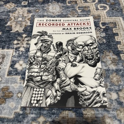 The Zombie Survival Guide—Recorded Attacks by Max Brooks & Ibraim ...