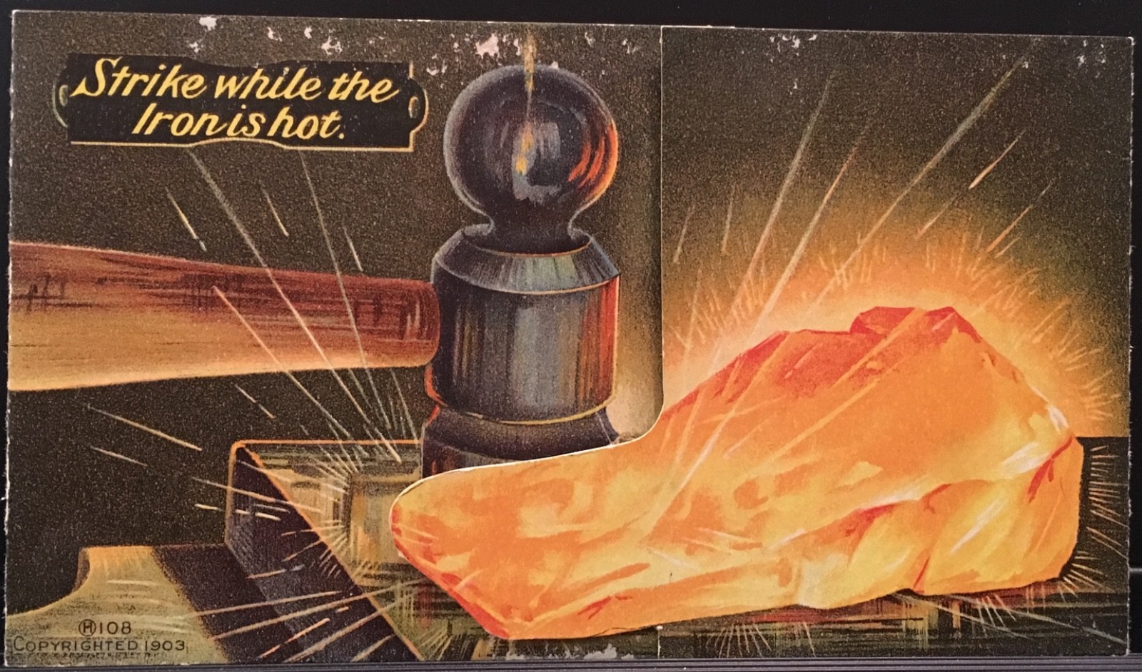 Strike While The Iron Is Hot Proverb ~ Large Mechanical Folded Postcard ...