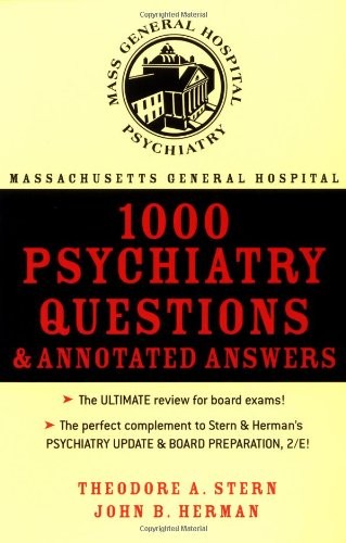 MASSACHUSETTS GENERAL HOSPITAL 1000 PSYCHIATRY QUESTIONS & By Theodore ...