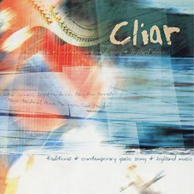 Cliar Traditional + Contempory Gaelic Song + Highland Music (CD) (UK ...