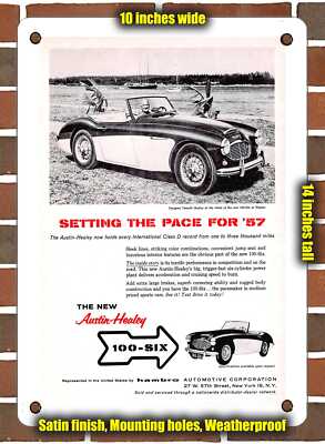 Metal Sign - 1957 Austin Healey 100 Six Setting the Pace for 57 - 10x14 ...