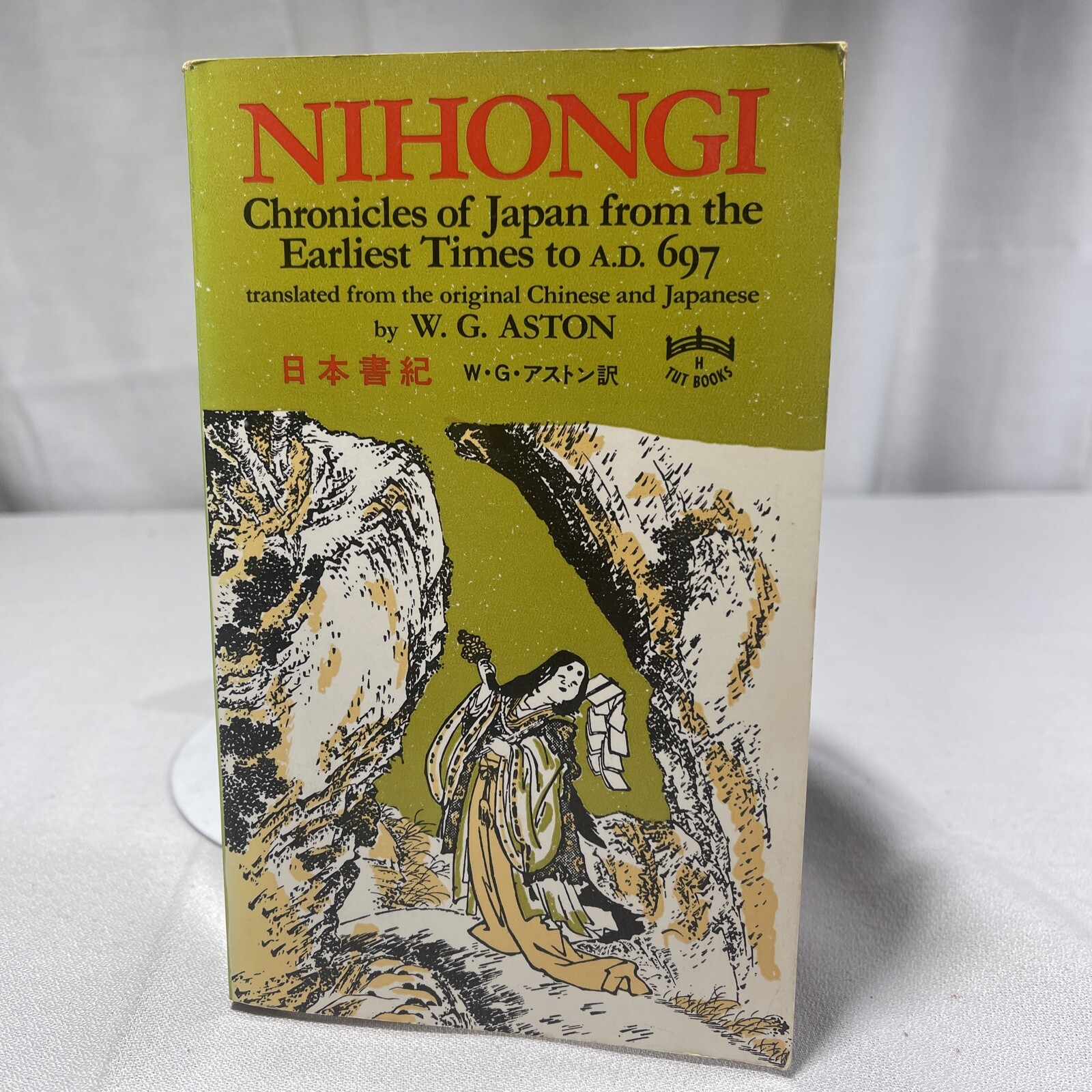 Nihongi Chronicles Of Japan From The Earliest Times To A.D. 697 W.G ...