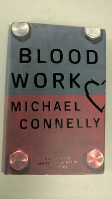 Blood Work by Michael Connelly (1998, Hardcover) McCaleb series ...