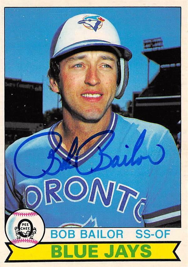 Bob Bailor autographed Baseball Card (Toronto Blue Jays) 1979 O-Pee ...