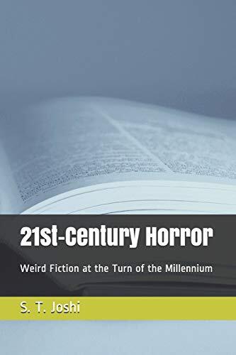 21st-Century Horror: Weird Fiction at the Turn of the Millennium by ...