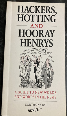 HACKERS, HOTTING & HOORAY HENRYS - READERS DIGEST - CARTOONS BY HOLTE - 1992 | eBay UK