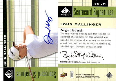 2012 SP Game Used Scorecard Signatures #SSJM John Mallinger D Auto - NM ...