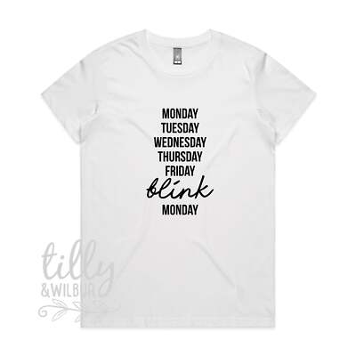 Monday Tuesday Wednesday Thursday Friday Blink Monday | eBay