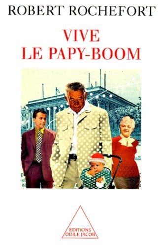 Vive le Papy-boom, Robert Rochefort | eBay