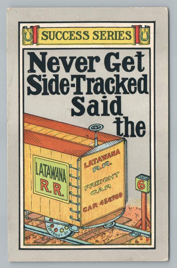 Latawana Railroad "Never Get Sidetracked" Antique Train Humor Postcard ...