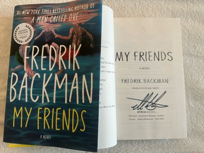 Signed 1st/1st My Friends : A Novel by Fredrik Backman (2025, Hardcover ...