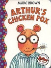 Arthurs Chicken Pox: An Arthur Adventure (Arthur Adventures) - GOOD ...