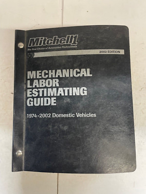 1974-2002 Mitchell Domestic Vehicles Mechanical Labor Estimating Guide ...