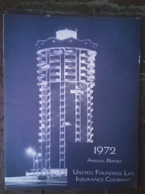 Rare Vintage Original 1972 Annual Report United Founders Life Insurance ...