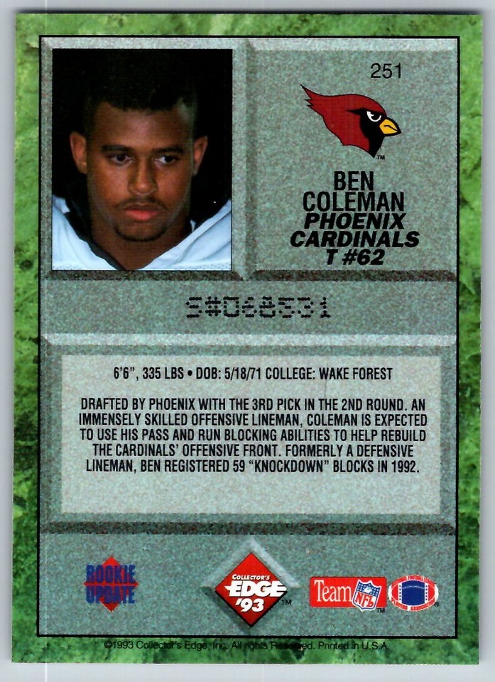 1993 COLLECTOR'S EDGE BEN COLEMAN /100000 PHOENIX CARDINALS #251 | eBay