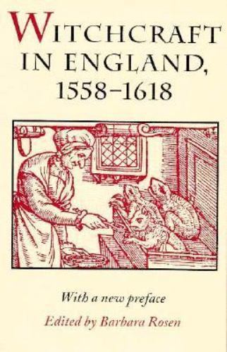 Witchcraft in England, 1558-1618 by Barbara Rosen (1991, Trade ...