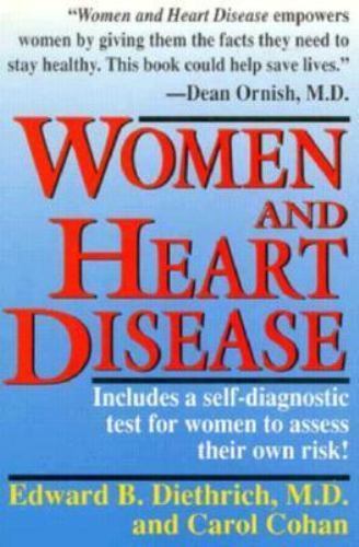 Women and Heart Disease by Edward B. Diethrich M.D. 9780345386205| eBay