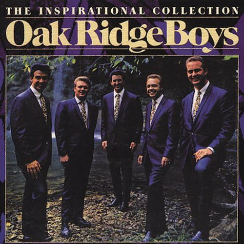 Inspirational Collection by The Oak Ridge Boys CD 2004 Brand New ...