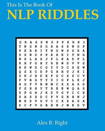 This is the Book of NLP Riddles: 56 Mysterious Problems to Solve by ...