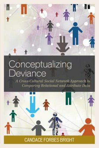 Conceptualizing Deviance: A Cross-Cultural Social Network Approach to ...