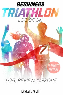 Beginner Triathlon Logbook: Log, Review, Improve | eBay