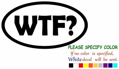 WTF Vinyl Decal Sticker Car Window Bumper Wall Laptop 7" | eBay
