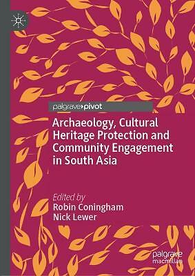 Archaeology, Cultural Heritage Protection and Community Engagement in ...