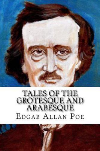 Tales of the Grotesque and Arabesque by Edgar Allen Poe (2016, Trade ...