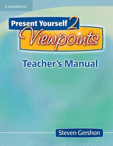 Present Yourself Ser.: Present Yourself 2 Teacher's Manual : Viewpoints ...