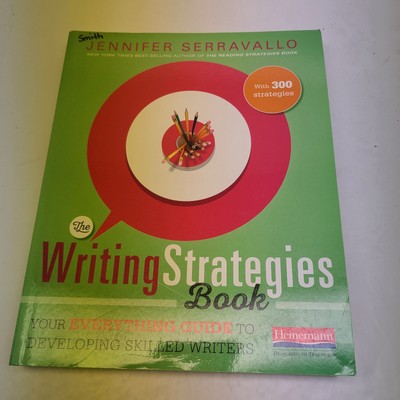 The Writing Strategies Book: Your Everything Guide to Developing ...