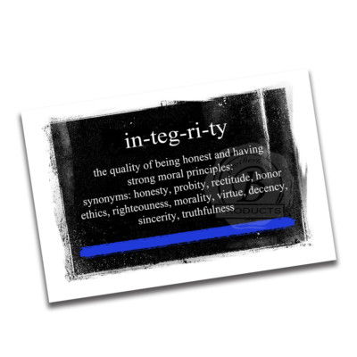 Definition of Integrity Thin Blue Line Law Enforcement Police Honesty ...