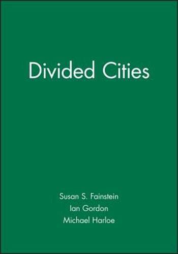 Divided Cities: New York and London in the Contemporary World by ...