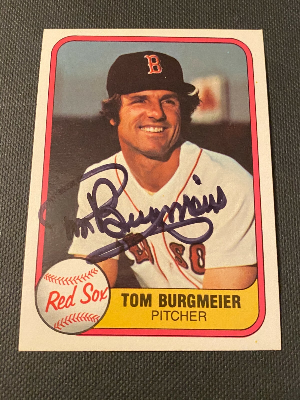 Tom Burgmeier Signed 1981 Fleer Card Auto Boston Red Sox Autograph ...