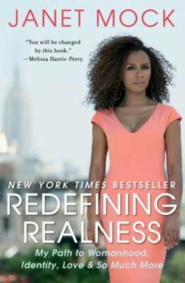 Redefining Realness: My Path to Womanhood, Identity, Love & - VERY GOOD ...