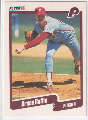 1990 Fleer #572 Bruce Ruffin Philadelphia Phillies + (Yes 3 Free ...