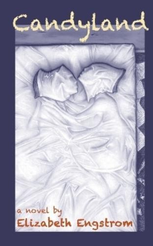 Elizabeth Engstrom Candyland (Poche) 9780998846620 | eBay