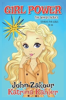 GIRL POWER The Whole Series - Books 1-4: Stories for Girls 8-12 by ...