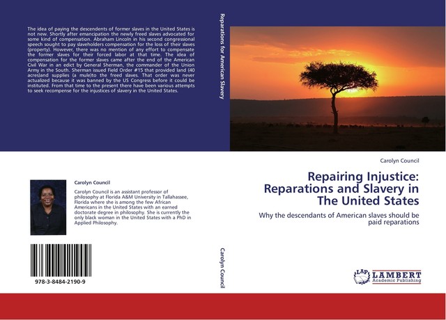 Repairing Injustice: Reparations and Slavery in The United States von ...